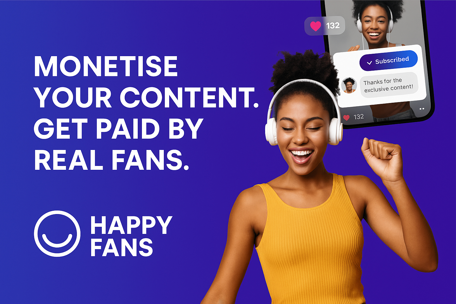 Happy Fans App – Helping Creators Earn from Real FansHappyFans